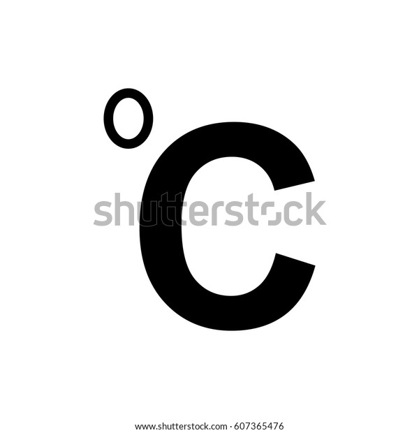 Celsius Symbol Temperature Isolated Vector Stock Vector (Royalty Free) 607365476 | Shutterstock