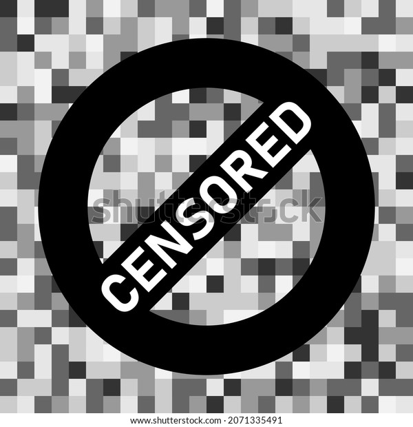 Censored Pixel Sign Prohibited Content Age Stock Vector (Royalty Free ...