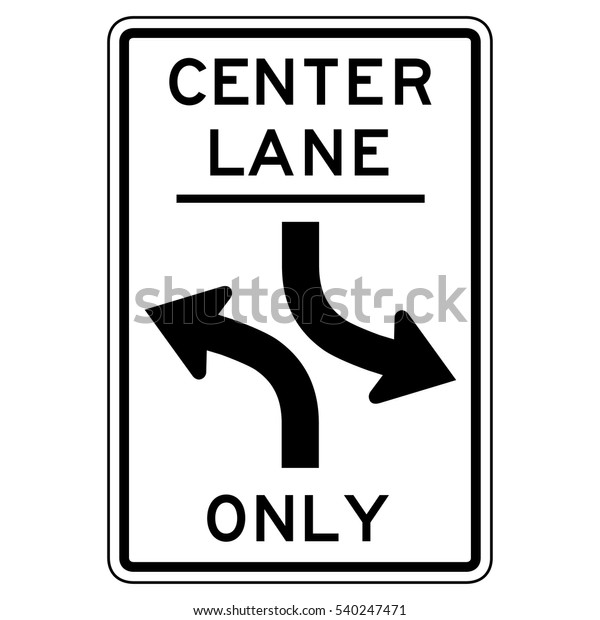 Centre Turning Lane Sign Vector Format Stock Vector (Royalty Free ...
