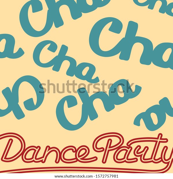 Cha Cha Cha Dance Party Lettering Stock Vector (Royalty Free ...