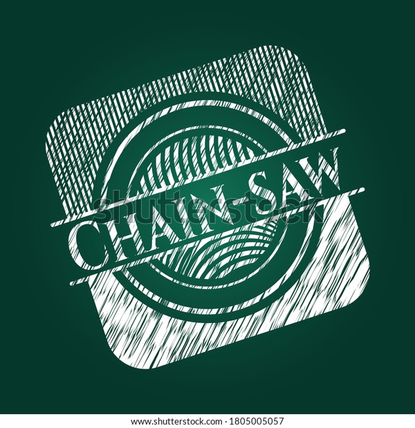Chainsaw Chalkboard Emblem Vector Illustration Detailed Stock Vector ...
