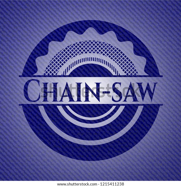 Chainsaw Emblem Denim Texture Stock Vector (Royalty Free) 1215411238 ...