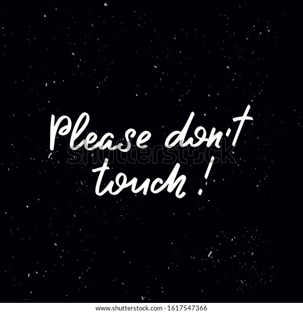 Chalkboard Blackboard Lettering Please Dont Touch Stock Vector (Royalty ...