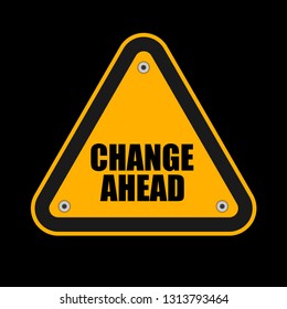 Change Ahead Text Road Sign Stock Vector (Royalty Free) 1313793464 ...