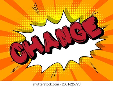 Change Comic Book Word Text On Stock Vector (Royalty Free) 2081625793 ...