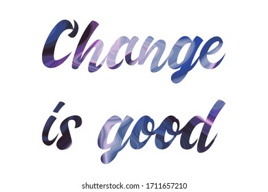 Change Good Colorful Isolated Vector Saying Stock Vector (Royalty Free ...