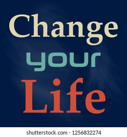 Change Your Life Vector Illustration Concept Stock Vector (Royalty Free ...