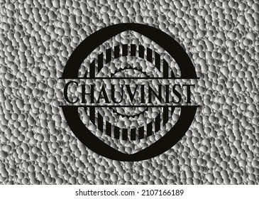 Chauvinist Dark Emblem Grey Bubbles Background Stock Vector (Royalty ...