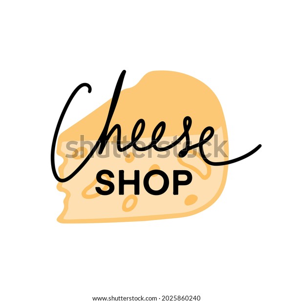 Cheese Shop Vector Calligraphy Logo Cut Stock Vector (Royalty Free ...