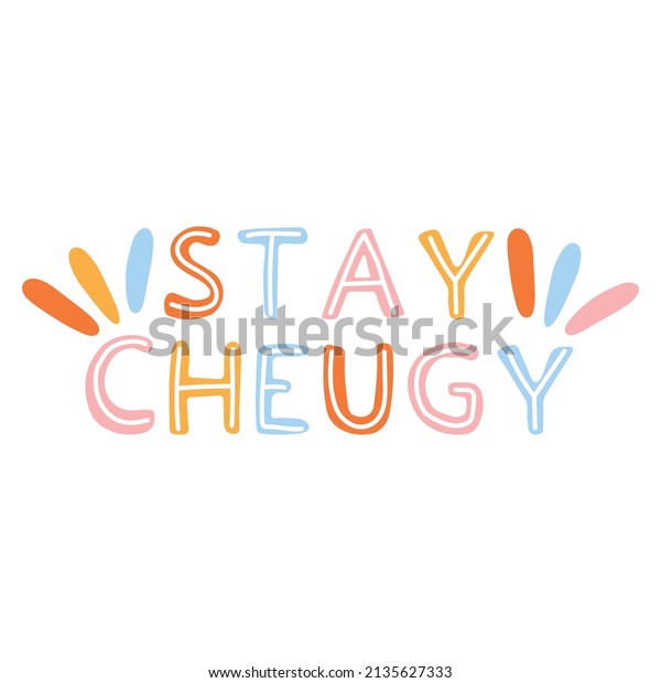 Cheugy Style Handdrawn Vector Phrase Poster Stock Vector (Royalty Free ...