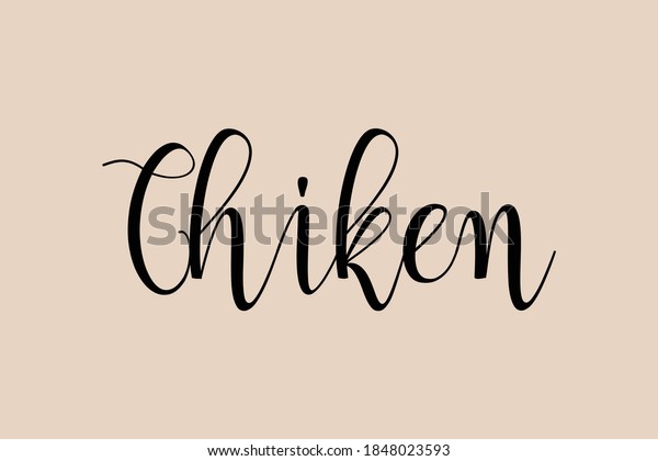 Chiken Handwritten Font Typography Text Food Stock Vector (Royalty Free ...