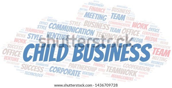 Child Business Word Cloud Collage Made Stock Vector (Royalty Free ...
