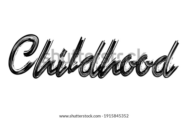 Childhood Typography Black Text Hand Written Stock Vector (Royalty Free ...