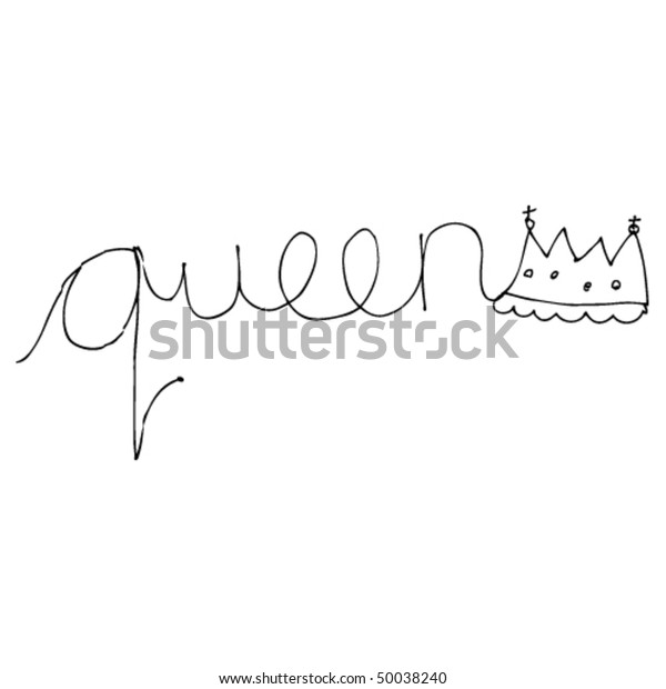 Childs Drawing Word Queen Stock Vector (Royalty Free) 50038240 ...