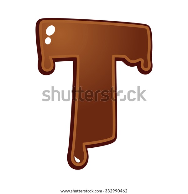 Chocolate Melt Font Type Letter T Stock Vector (Royalty Free) 332990462
