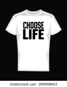 Choose Life Typography Tshirt Vector Stock Vector (Royalty Free ...