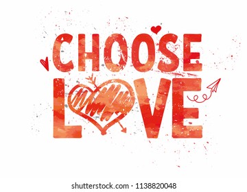 Choose Love Phrase Stock Vector (Royalty Free) 1138820048 | Shutterstock