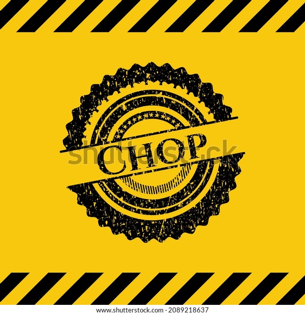 Chop Grunge Warning Sign Emblem Vector Stock Vector (Royalty Free ...