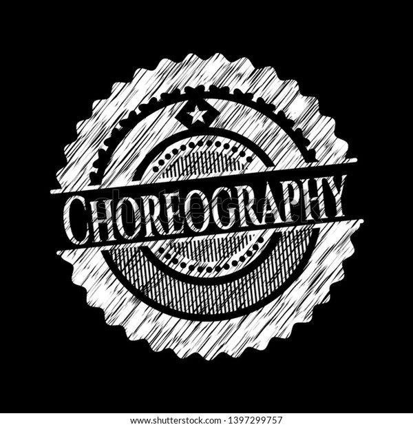 Choreography Written Chalkboard Texture Vector Illustration Stock ...