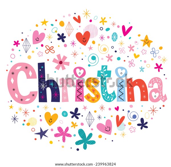 Christina Name Design Stock Vector (Royalty Free) 239963824 | Shutterstock