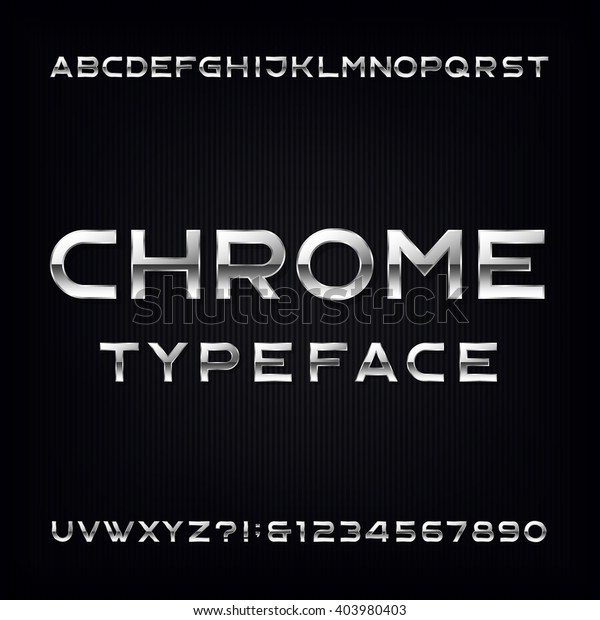 Chrome Alphabet Font Modern Metallic Letters Stock Vector (Royalty Free ...