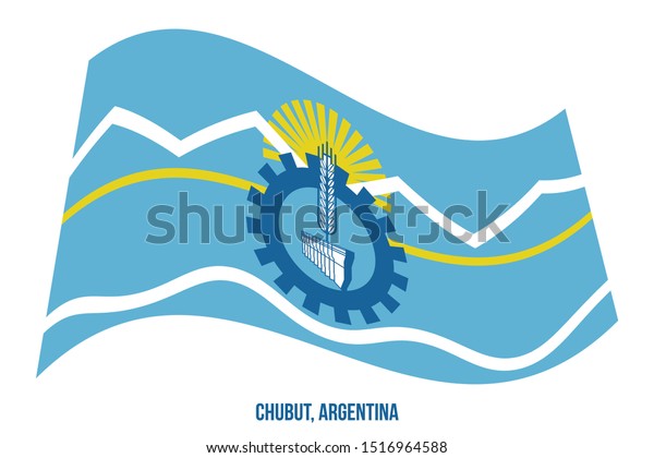 Chubut Flag Waving Vector Illustration On Stock Vector (Royalty Free ...