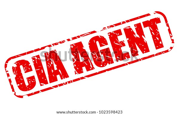 Cia Agent Stamp Text On White Stock Vector (Royalty Free) 1023598423 ...