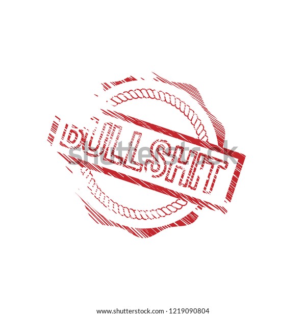 Circle Rubber Stamp Text Bullshit Bullshit Stock Vector (Royalty Free ...