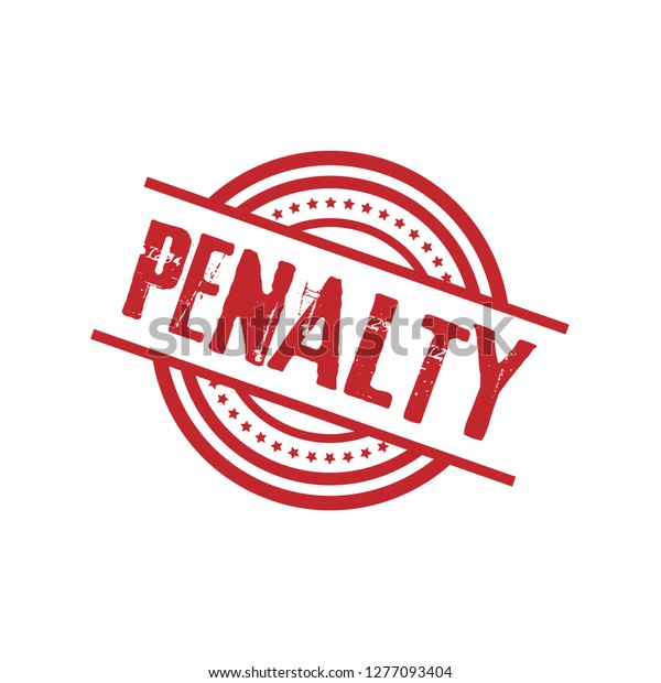 Circle Rubber Stamp Text Penalty Penalty Stock Vector (Royalty Free ...