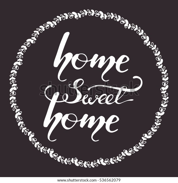 Circle Sign Design Handwritten Lettering Home Stock Vector (Royalty ...