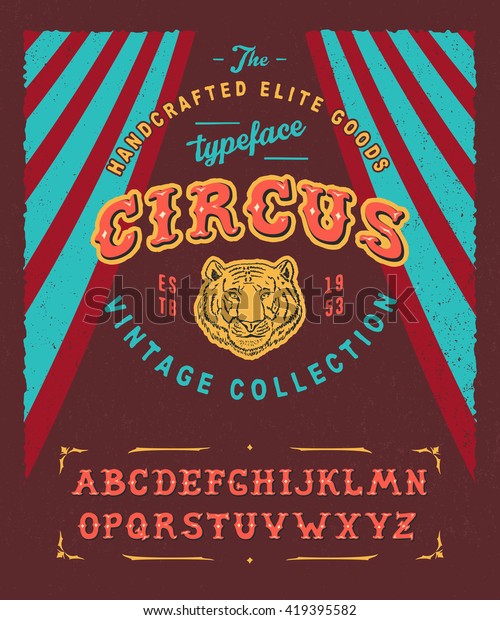 Circus Hand Crafted Retro Vintage Typeface Stock Vector (Royalty Free ...