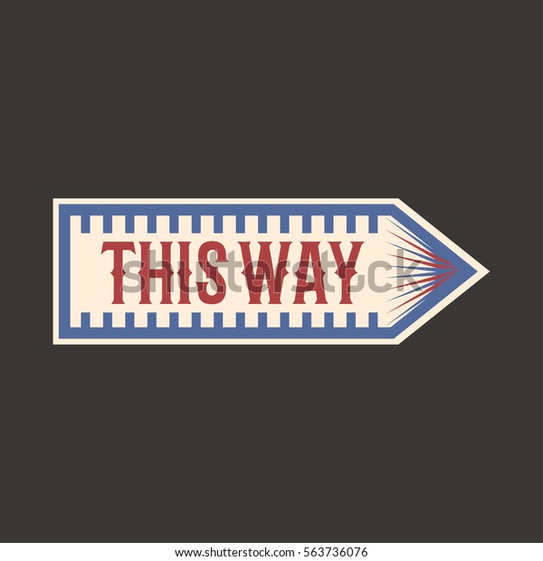 Circus Vintage This Way Arrow Label Stock Vector (Royalty Free ...