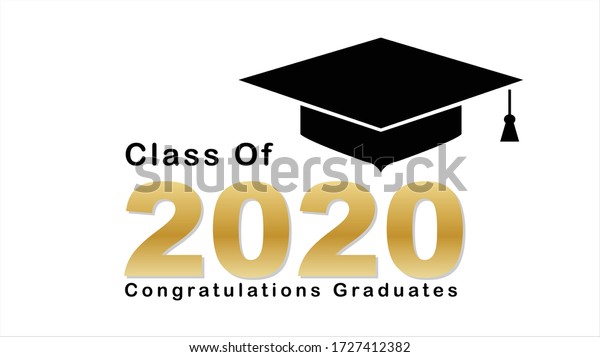 Class 2020 Congratulations Graduates Class 2020 Stock Vector (Royalty ...
