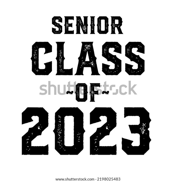 Class 2023 Vector T Shirt Design Stock Vector (Royalty Free) 2198025483 ...
