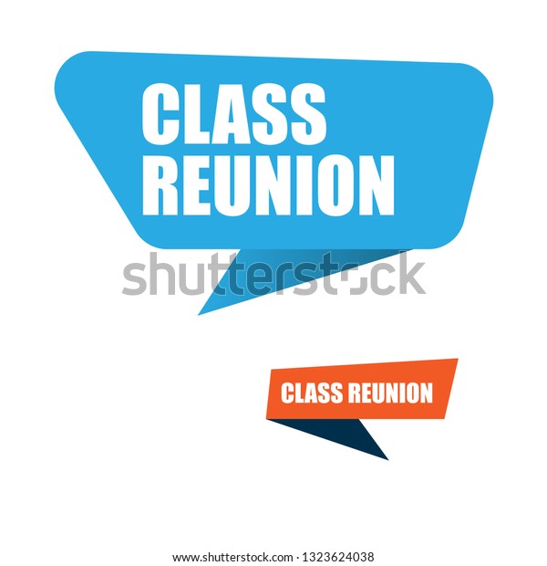 Class Reunion Sign Emblem Label Badgesticker Stock Vector (Royalty Free ...