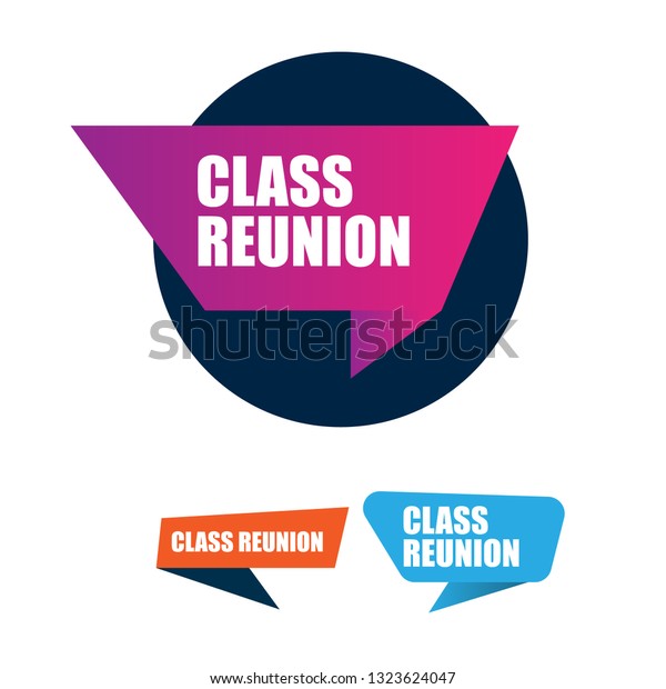 Class Reunion Sign Emblem Label Badgesticker Stock Vector (Royalty Free ...