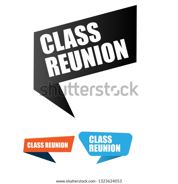 Class Reunion Sign Emblem Label Badgesticker Stock Vector (Royalty Free ...