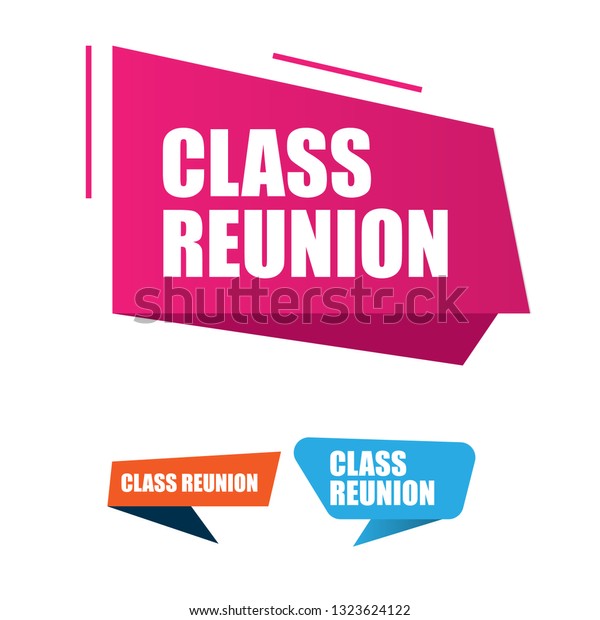 Class Reunion Sign Emblem Label Badgesticker Stock Vector (Royalty Free ...