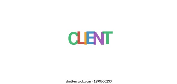 Client Word Concept Colorful Client On Stock Vector (Royalty Free ...