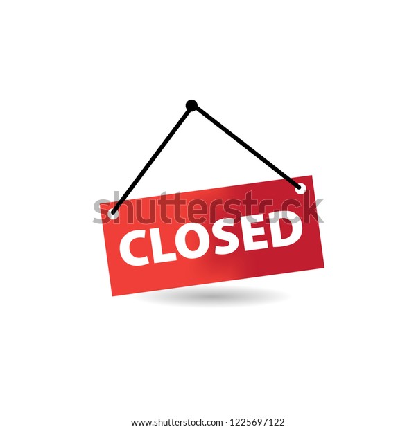 Closed Store Sign Shop Simple Sign Stock Vector (Royalty Free) 1225697122