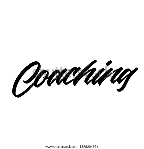 Coaching Handwritten Modern Calligraphy Hand Lettering Stok Vektör ...