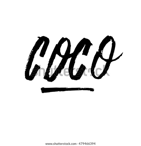 Coco Ink Hand Lettering Modern Brush Stock Vector (Royalty Free) 479466394