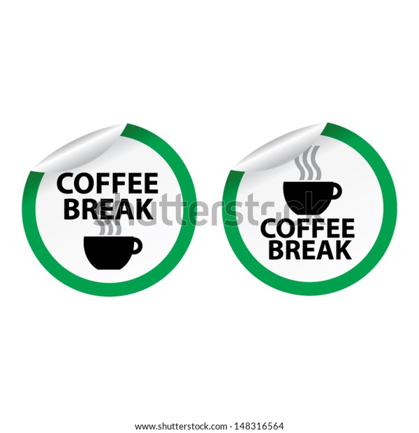 Coffee Break Sign Green Border Vector Stock Vector (Royalty Free ...
