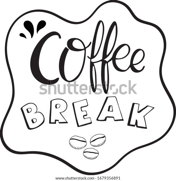 Coffee Break Word Hand Lettering Graphic Stock Vector (Royalty Free ...