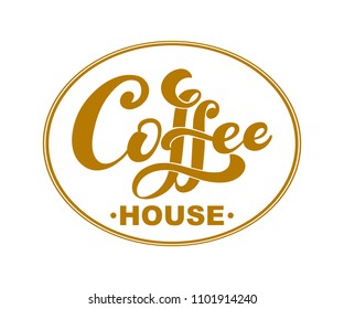Coffee House Vector Illustration Handwritten Lettering Stock Vector ...