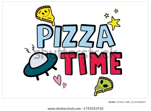 Colourful Placement Print Words Pizza Time Stock Vector (Royalty Free ...