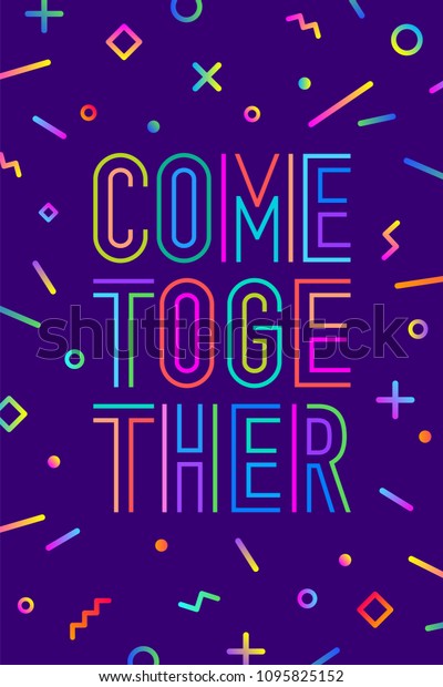 Come Together Motivation Positive Poster Banner Stock Vector (Royalty ...
