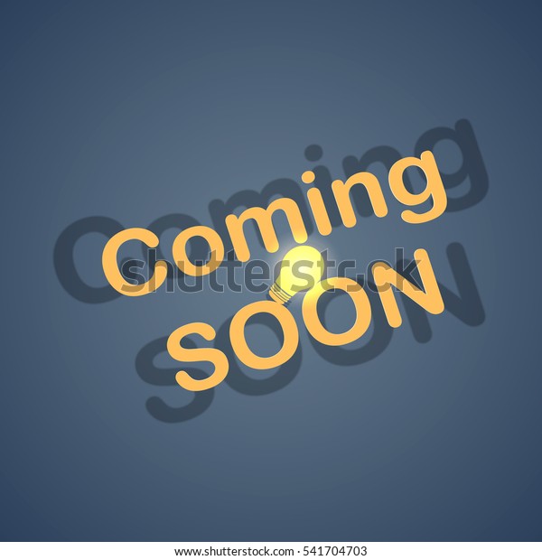 Coming Soon Message Light Bulb Vector Stock Vector (Royalty Free ...