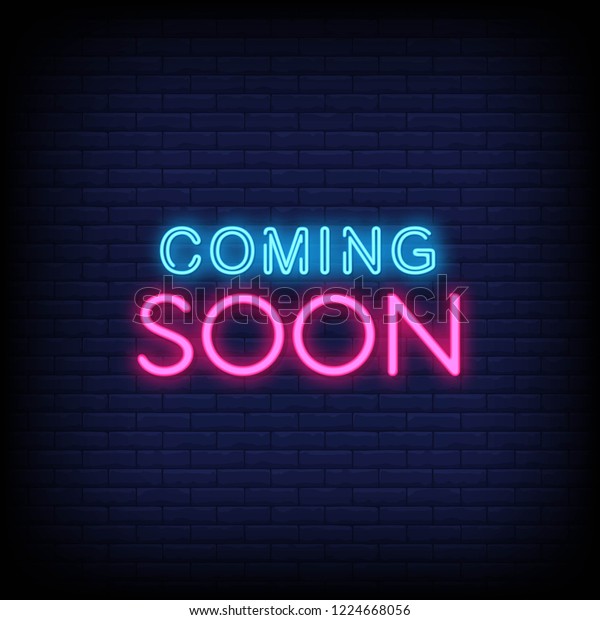 Coming Soon Neon Sign Vector Brick Stock Vector (Royalty Free) 1224668056