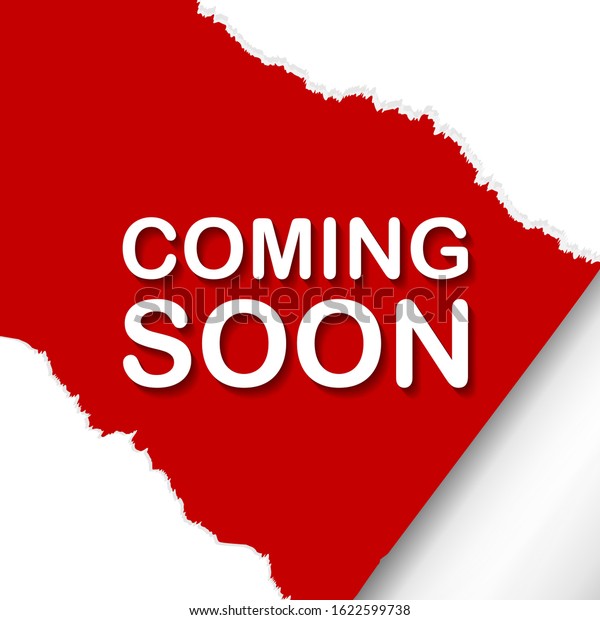 coming soon with torn paper background. eps 10